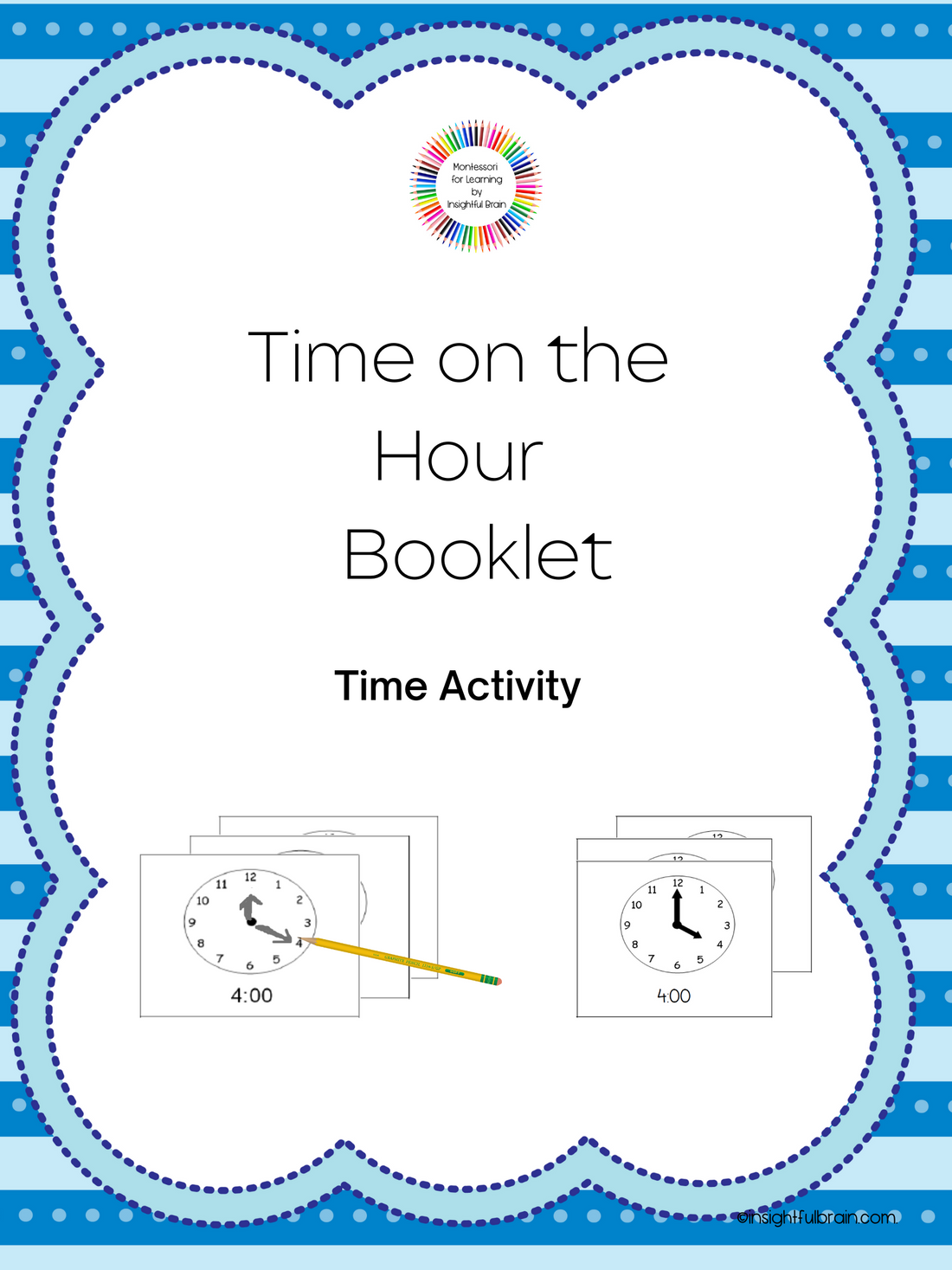 Time on the Hour Booklet – Montessori for Learning by Insightful Brain